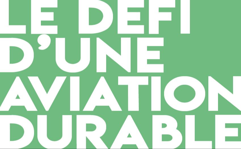 RENCONTRE : LE DÉFI D'UNE AVIATION DURABLE
